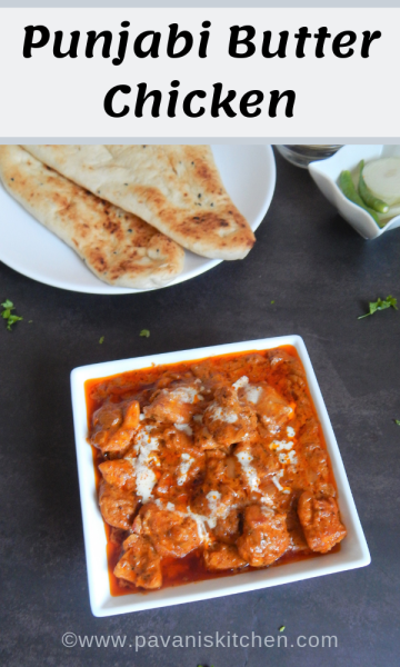 Punjabi Butter Chicken Recipe | Easy Butter Chicken - Pavanis Kitchen