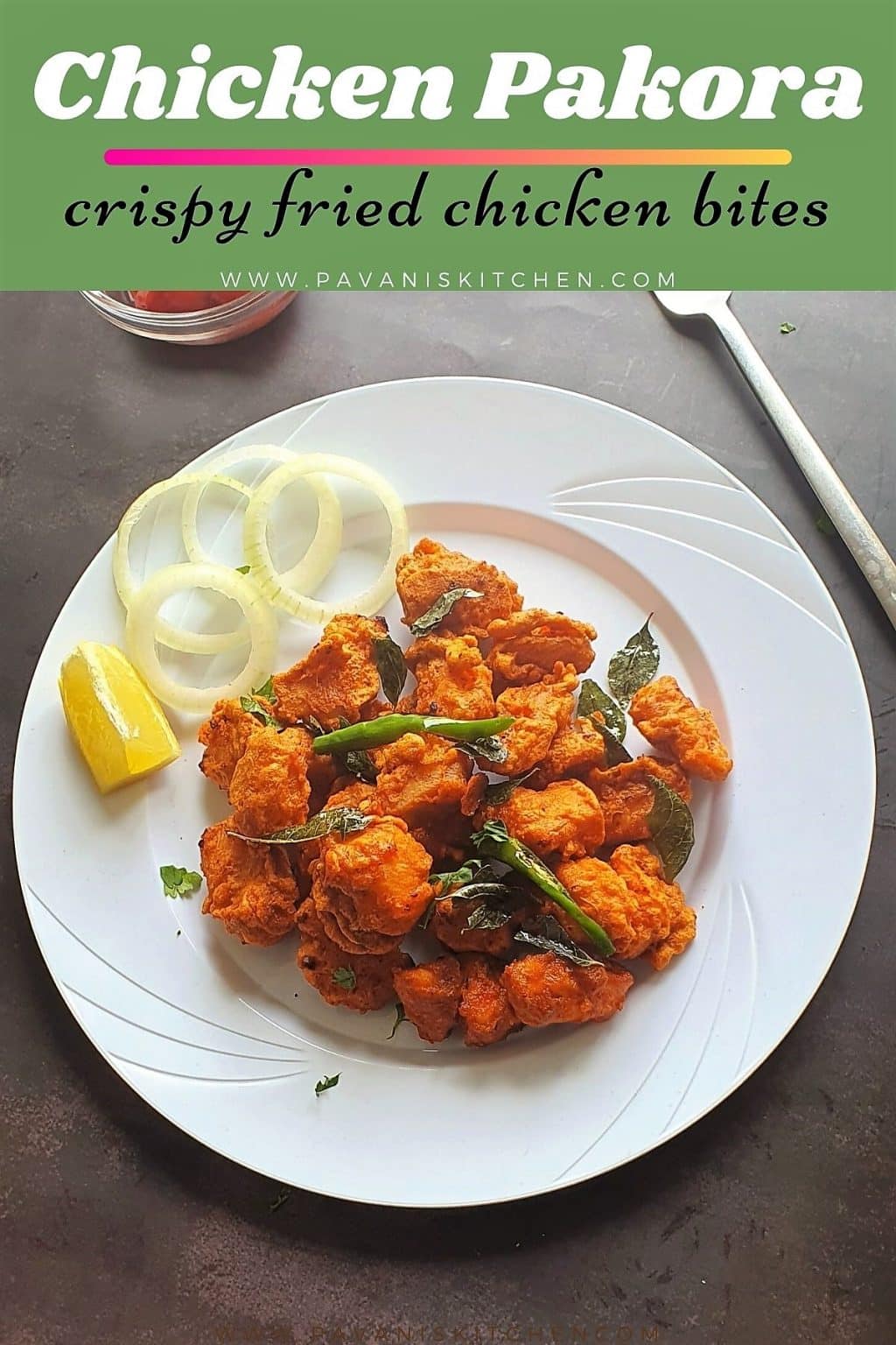 Chicken Pakora Recipe | Chicken Pakoda - Pavanis Kitchen